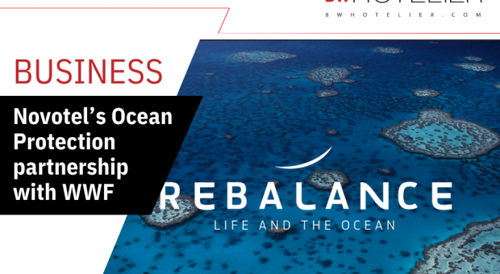 Novotel announces Ocean Protection partnership with WWF - BW Hotelier